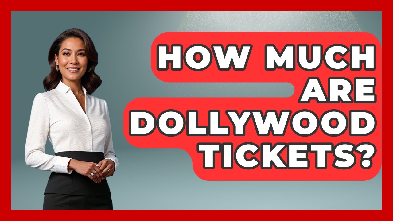 How Much Are Dollywood Tickets? - Insider Theme Park Tips