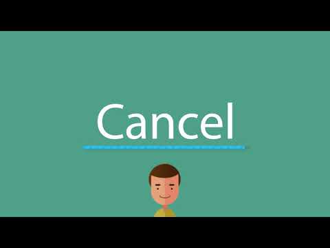 How to say Cancel
