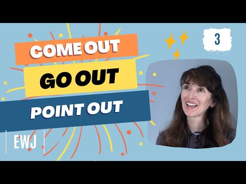 Come Out, Go Out, Point Out ✨ Most Common Phrasal Verbs (7-9)