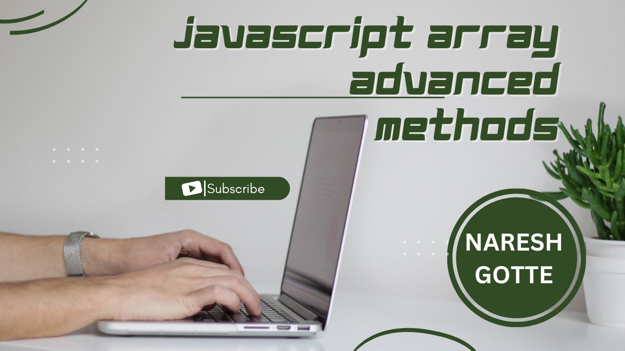 JavaScript Advanced Array Methods(forEach, map, filter, some, reduce, indexOf, include)
