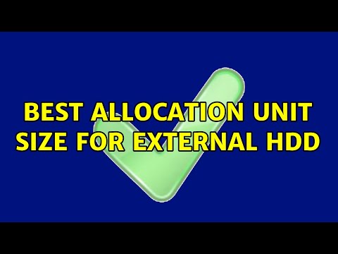 Best allocation unit size for external HDD (2 Solutions!!)
