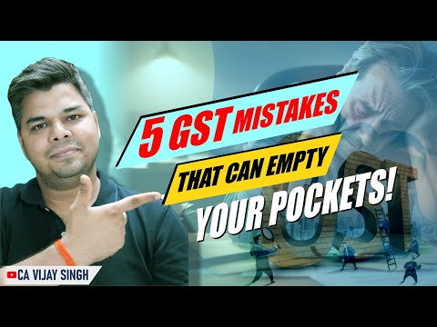 Don't Make These 5 GST Mistakes! How to Avoid Heavy Penalties (2025) | CA VIJAY SINGH