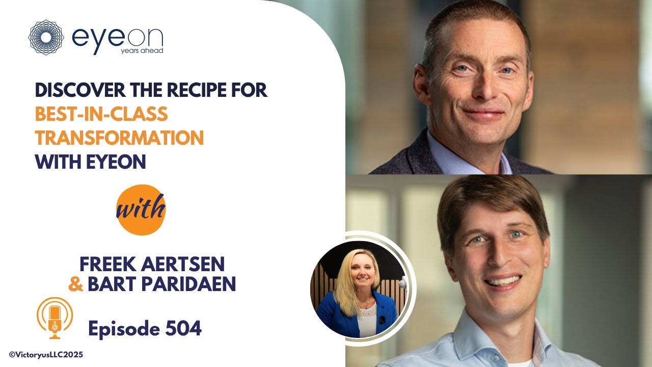 504: Discover the Recipe for Best-in-Class Transformation, with EyeOn