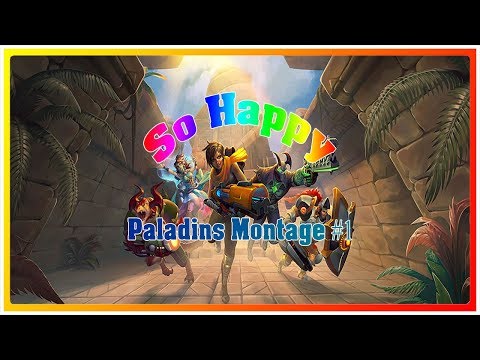 Steam Community :: Video :: So Happy - Paladins Montage #1