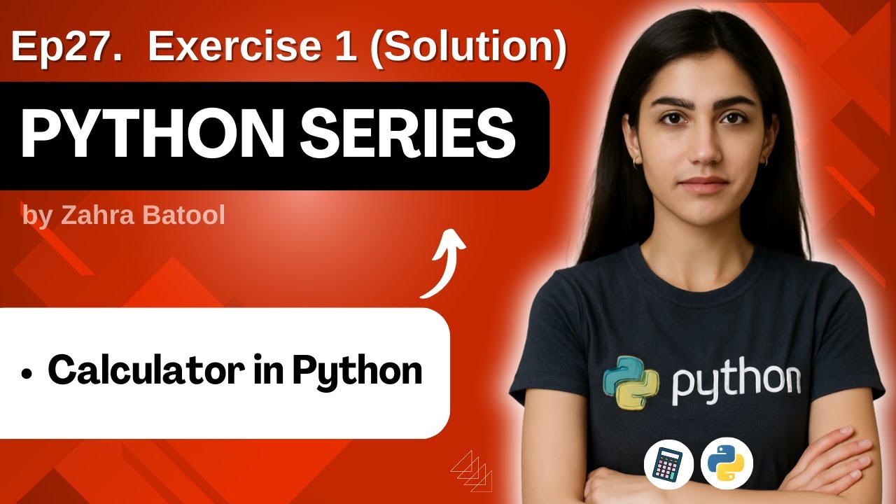 Exercise 1 (Solution) : Calculator using Python | Python Tutorial  -  #Ep27