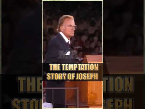 THE TEMPTATION STORY OF JOSEPH - Billy Graham #billygraham #jesuschrist #bible #joseph #motivation
