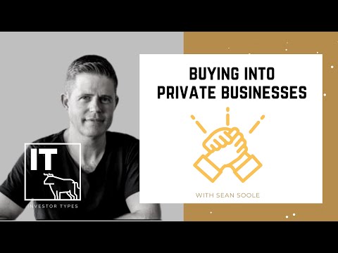Buying into Private Businesses – Sean Soole