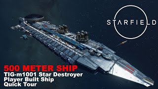 STARFIELD - 500 METER SHIP - TIG-m1001 Star Destroyer - Quick Tour - PC ...