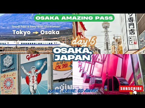 DAY 5 | TRAVEL TO OSAKA VIA SHINKANSEN | OSAKA AMAZING PASS 🇯🇵 | LORAINE LALLAVE