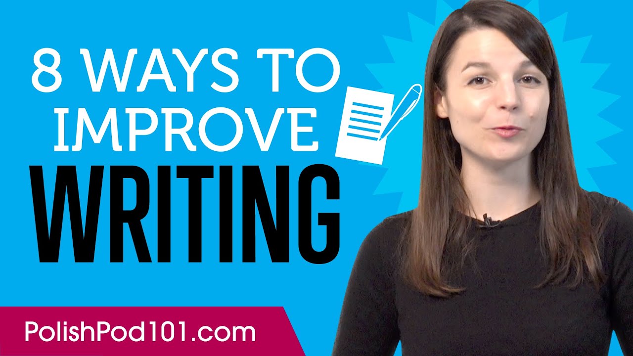 8 Ways to Practice Polish Writing