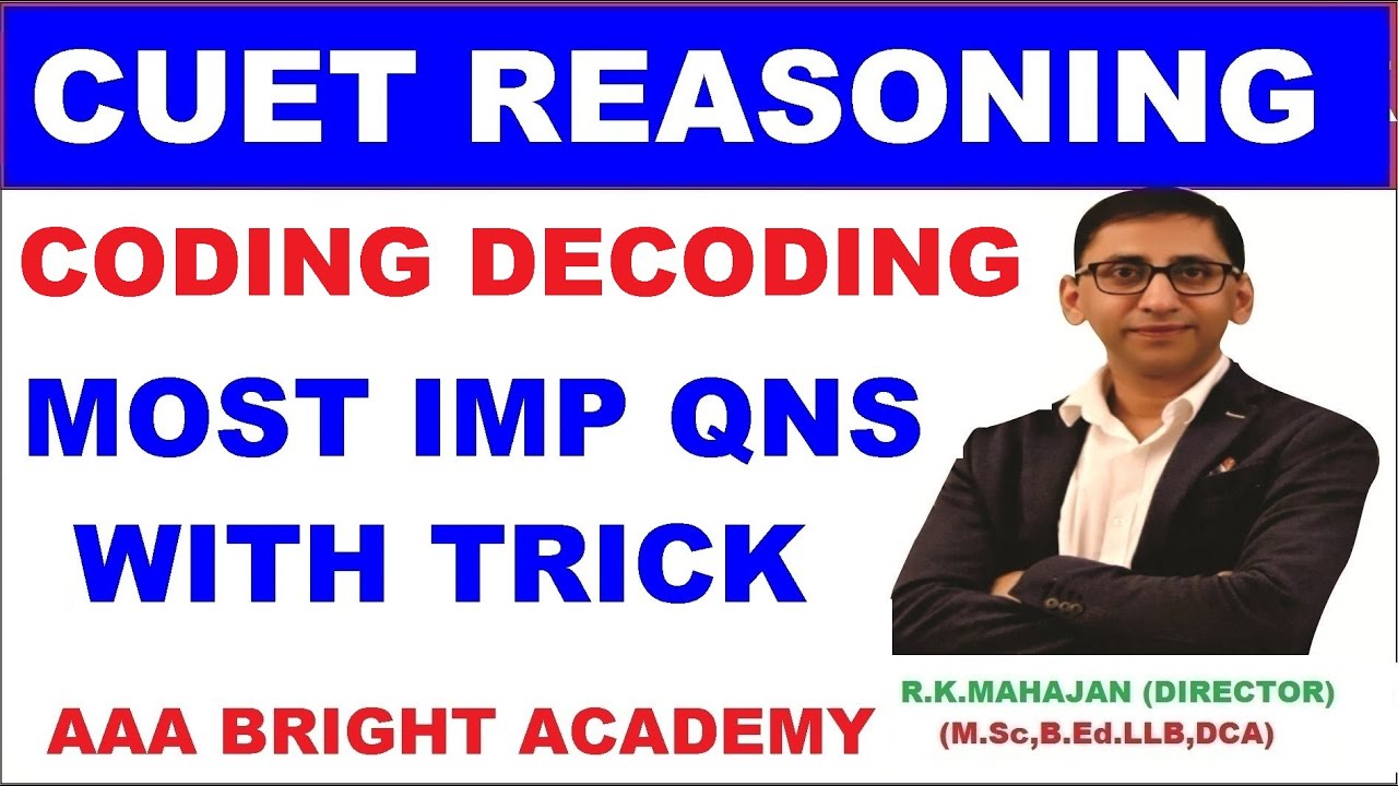 Coding Decoding Reasoning : Reasoning Tricks for CUET Exam