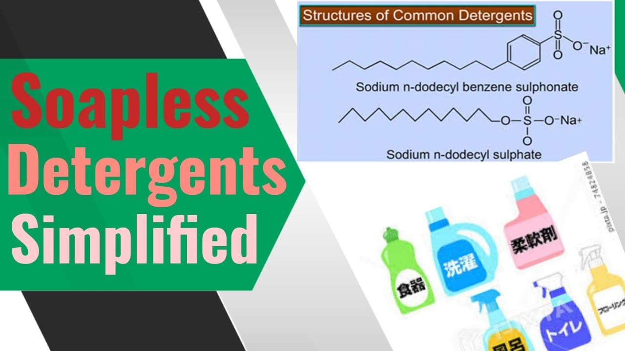 Soapless Detergents Simplified