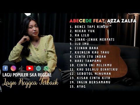 LAGU POPULER SKA REGGAE TERBAIK ABECEDE FT. AZZA ZALFA