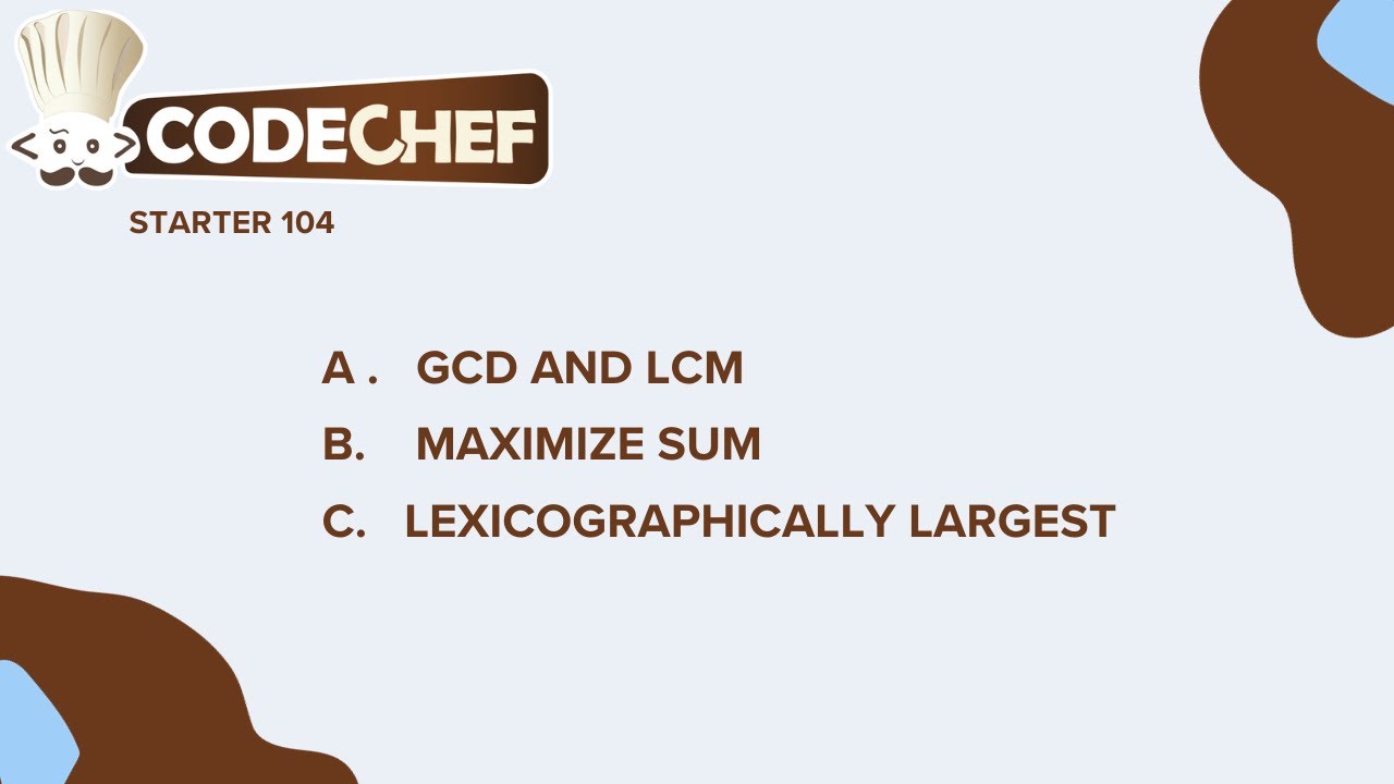 STARTER 104 CODECHEF SOLUTIONS