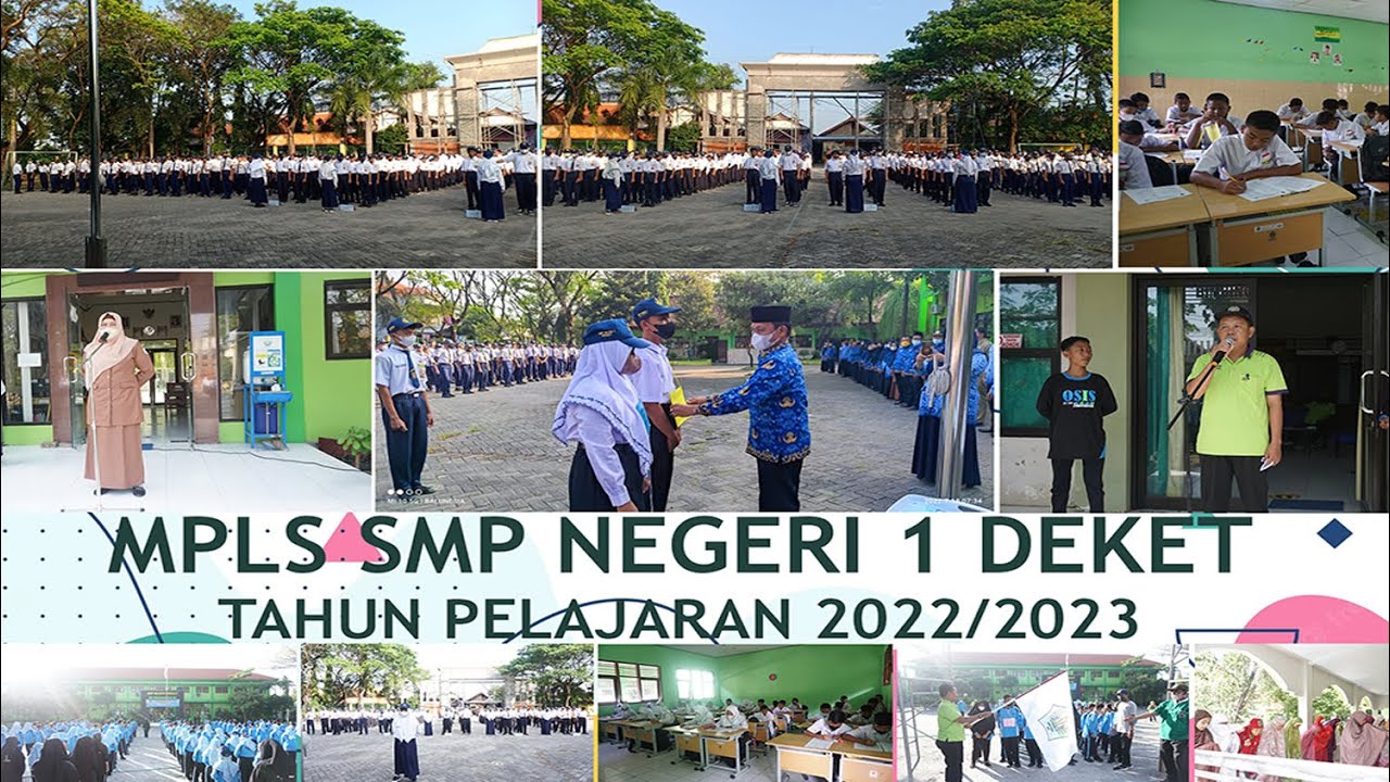 Masa Pengenalan Lingkungan Sekolah (MPLS) SMP NEGERI 1 DEKET TAHUN PELAJARAN 2022 2023
