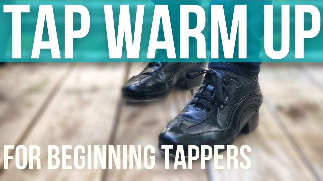 TAP WARM UP Exercises For Beginners