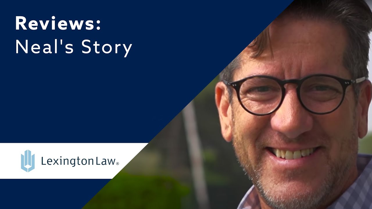 Lexington Law Reviews - Neal's Story