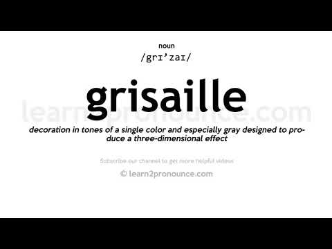Prononciation grisaille | Définition de Grisaille