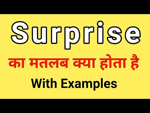 Surprise Meaning in Hindi | Surprise ka Matlab kya hota hai | Word Meaning English to Hindi