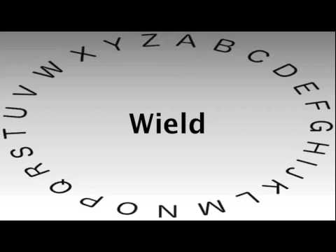 SAT Vocabulary Words and Definitions — Wield