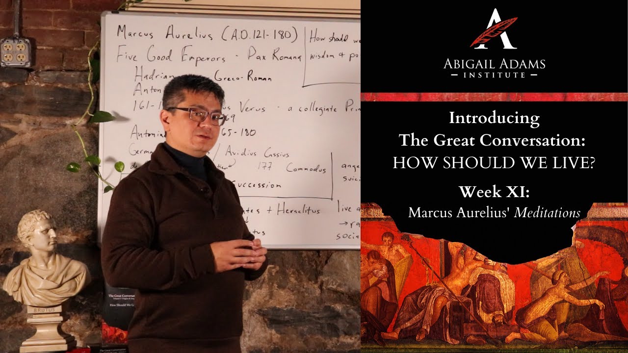 Introducing the Great Conversation: Marcus Aurelius' Meditations