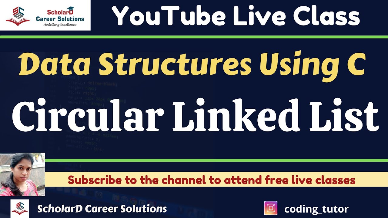 Data Structures using C | Class 15: Circular Linked List Implementation