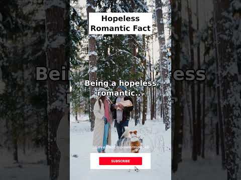 Being a hopeless romantic... #shorts #psychologyfacts #subscribe