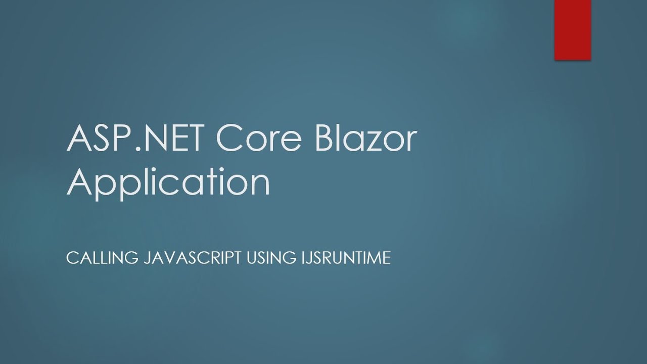 How to call JavaScript function from Blazor Application