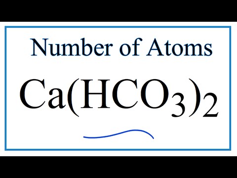 How to Find the Number of Atoms in Ca(HCO3)2 (Calcium bicarbonate)