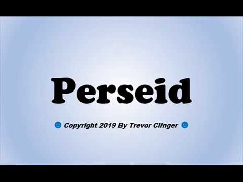 How To Pronounce Perseid