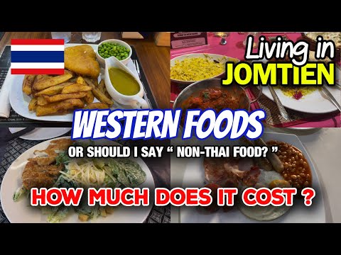 How Much is Western Food in Jomtien, Pattaya? Thailand. 🇹🇭