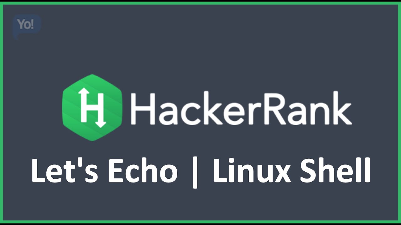Let's Echo | Hacker Rank Solution in Linux Shell