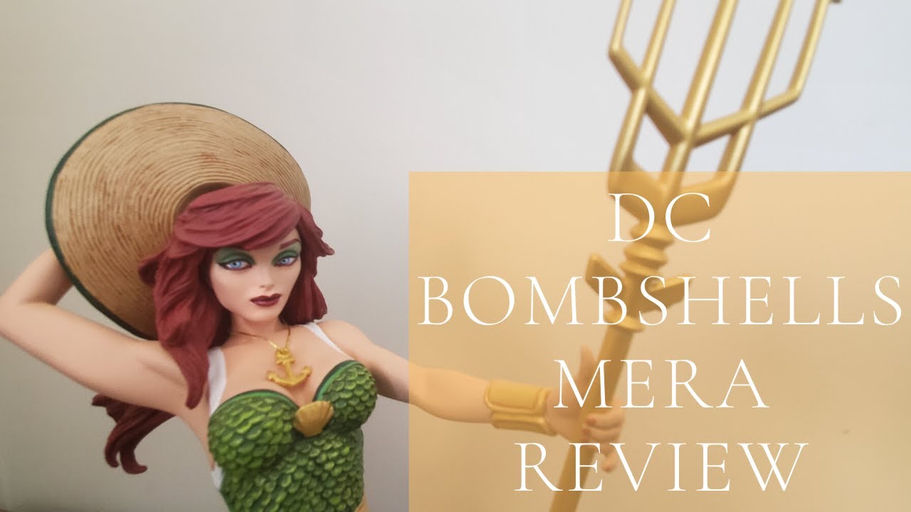 DC Bombshells Mera Review