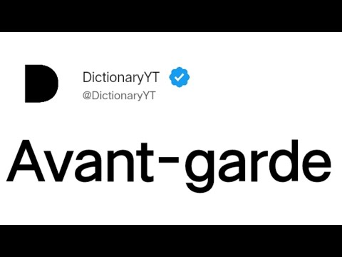 Avant-garde Meaning in English