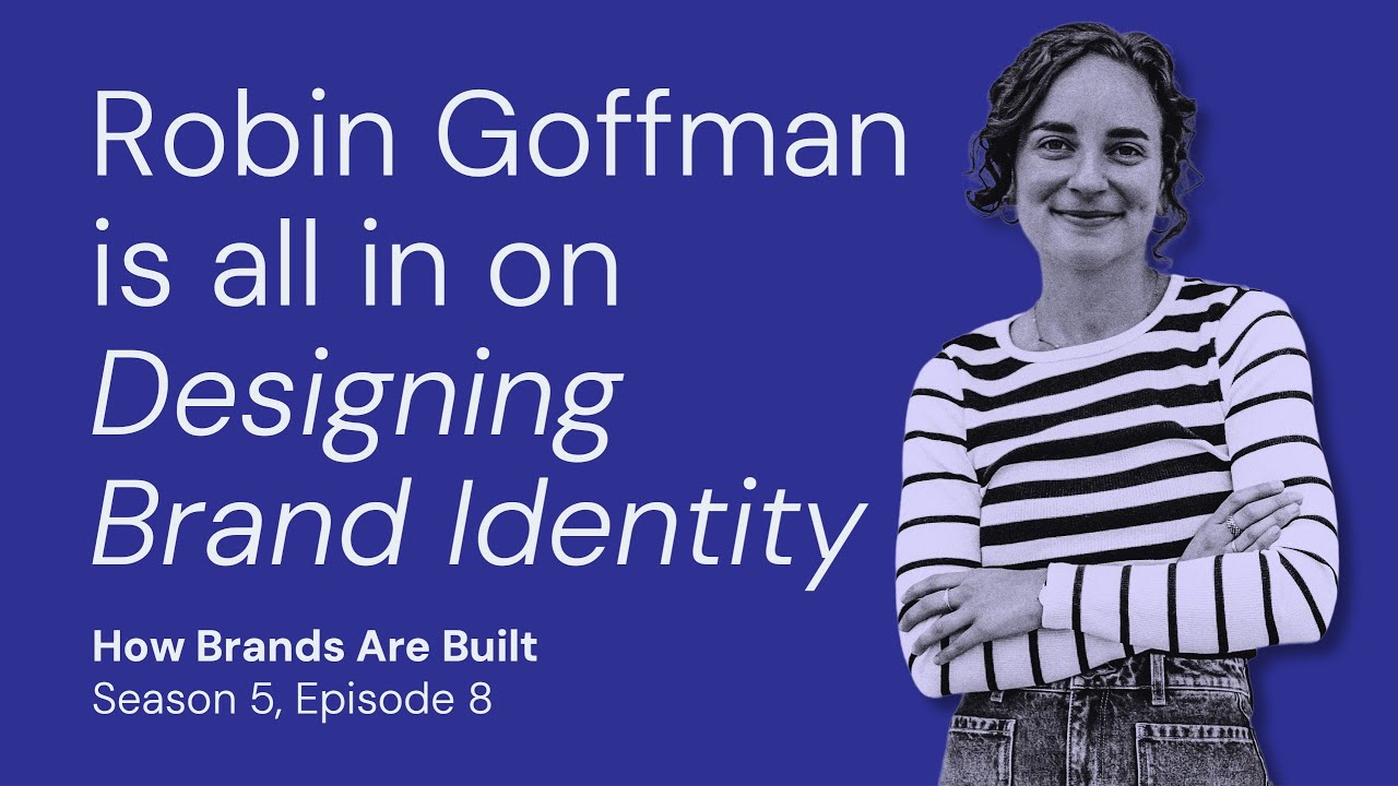 Robin Goffman is all in on Designing Brand Identity