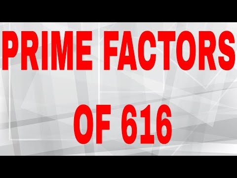 Prime factors of 616|Prime Factorization