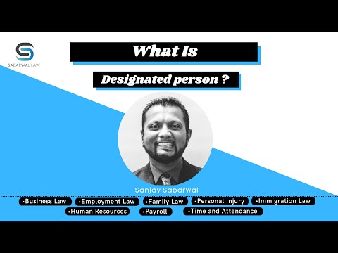 What Is Designated Person? – Sabarwal Law