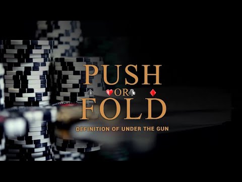 Definition of Under the gun poker