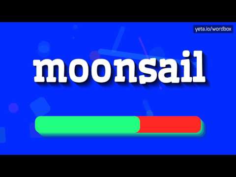 MOONSAIL - HOW TO PRONOUNCE IT!?