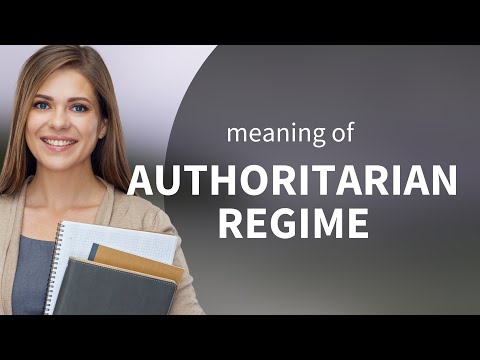 Understanding "Authoritarian Regime": A Simple Guide