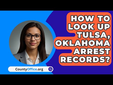How To Look Up Tulsa, Oklahoma Arrest Records? - CountyOffice.org