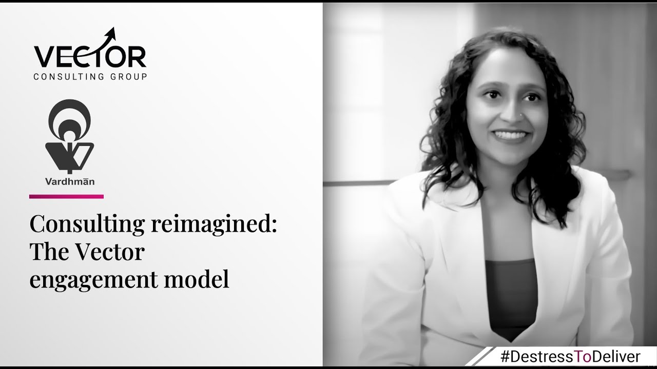 Consulting reimagined: The Vector engagement model | Vector Consulting Group