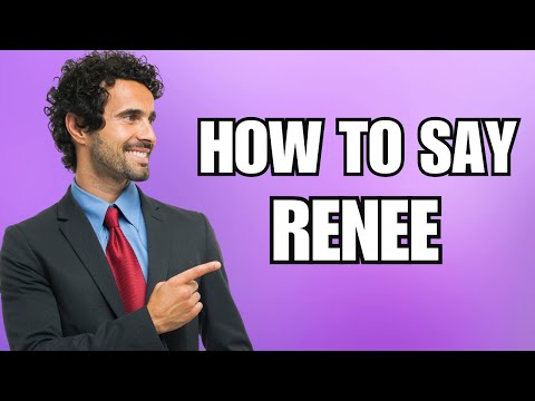 How To Pronounce Renee (Correctly)
