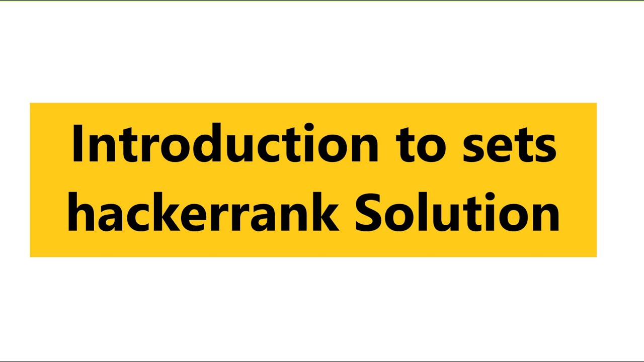 Introduction to sets hackerrank Solution python