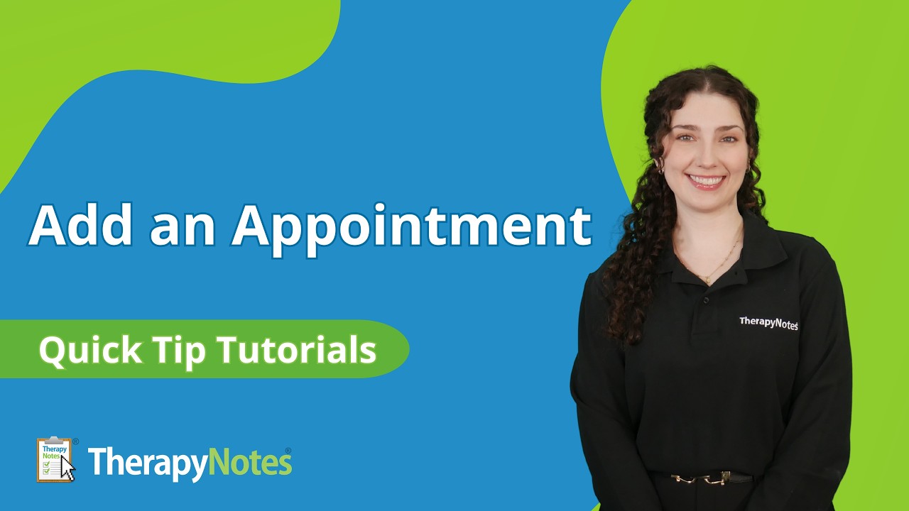 Add an Appointment in TherapyNotes®