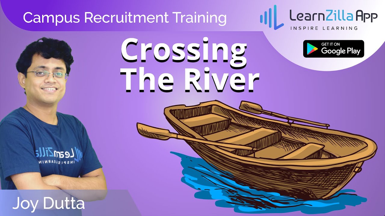 Crossing The River | Logical Thinking Puzzles | Interview Puzzles