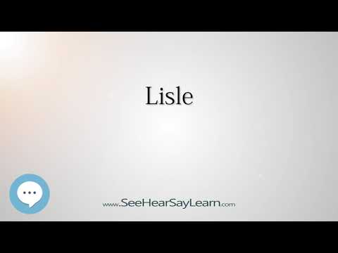 Lisle (How to Pronounce Cities of the World)π¬βπβ