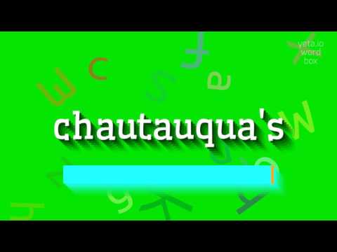 How to say "chautauqua's"! (High Quality Voices)