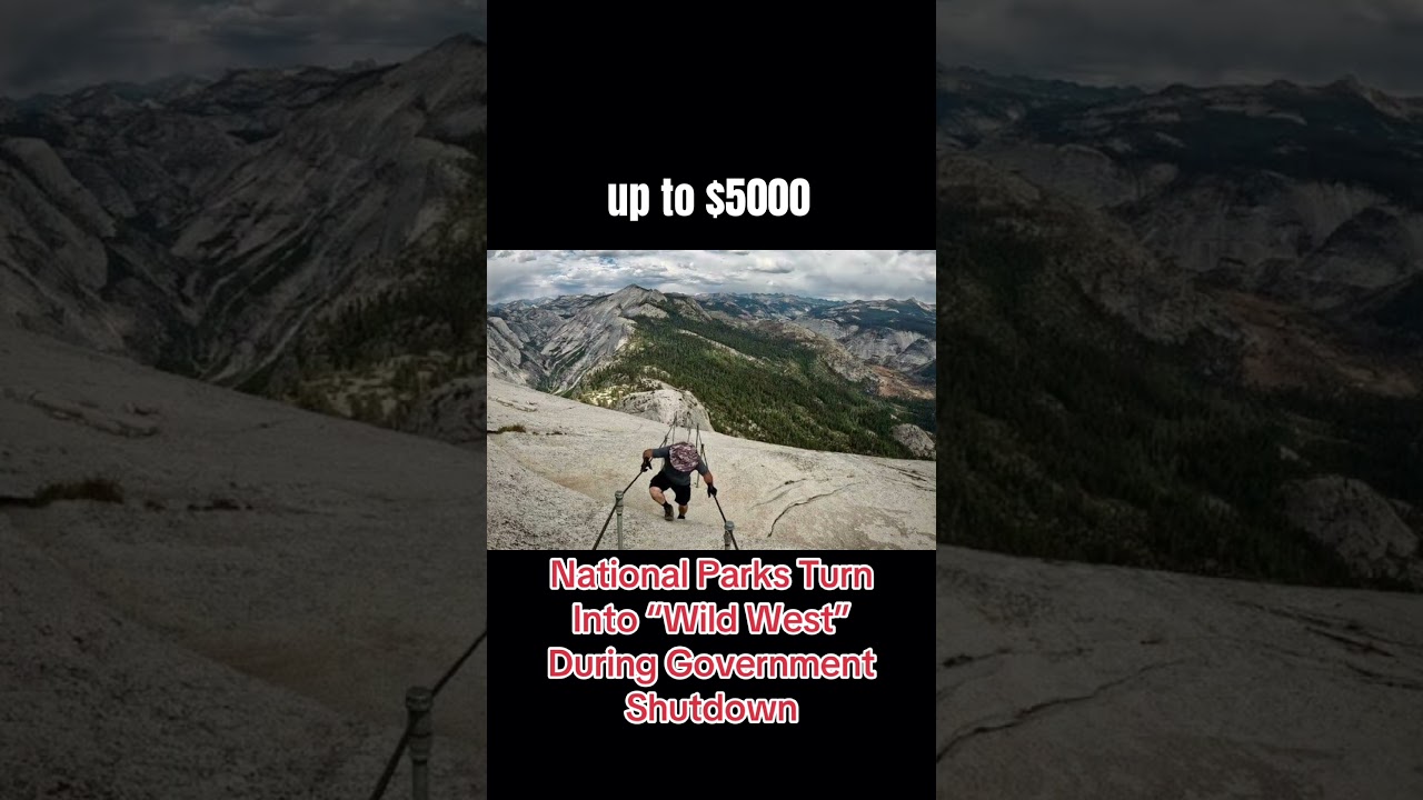 National Parks Turn into “Wild West” Amid Shutdown