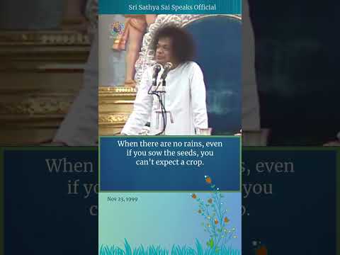 Human effort is essential to experience divinity | Sri Sathya Sai ...